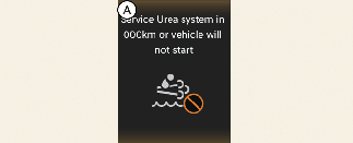 A: Service Urea system in 000 km or vehicle will not start